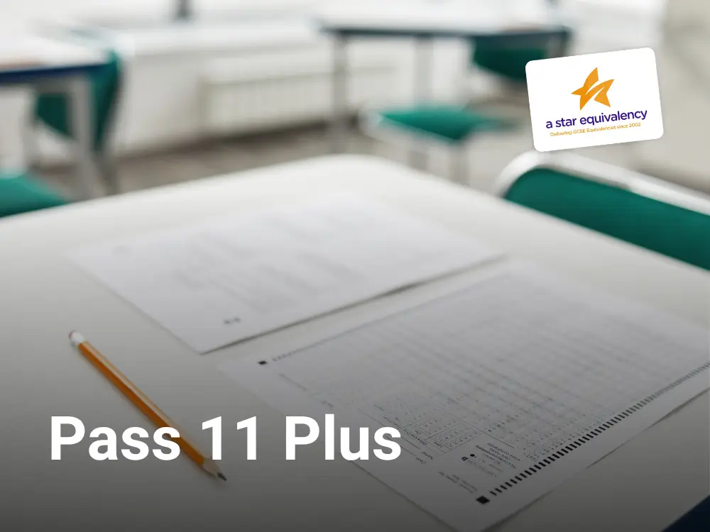 Pass 11 Plus | A Star Equivalency